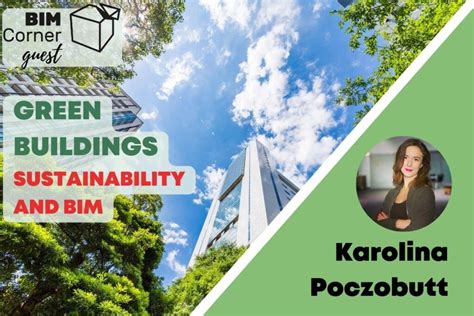 Green Buildings And Bim