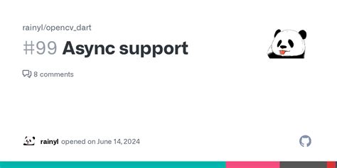 async support · issue 99 · rainyl opencv dart · github