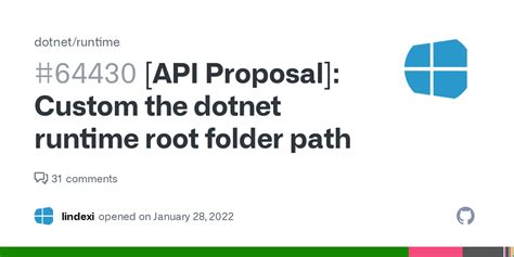 Api Proposal Custom The Dotnet Runtime Root Folder Path · Issue
