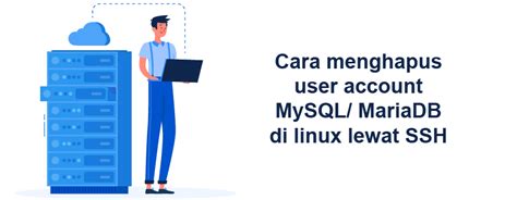 cara menghapus user account mysql mariadb di linux lewat ssh hosteko