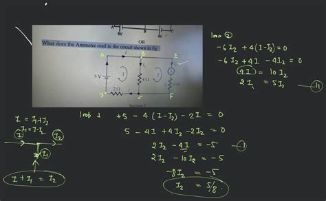 What Does The Ammeter Read In The Circuit Shown In Fig Filo