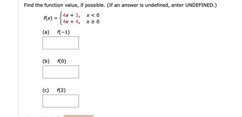 Solved Find The Function Value If Possible If An Answer Chegg Com
