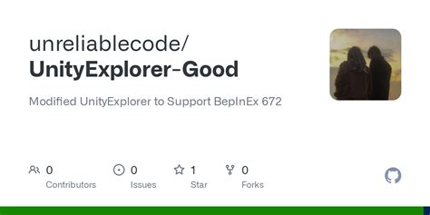 Github Unreliablecodeunityexplorer Good Modified Unityexplorer To Support Bepinex 672
