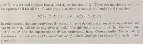 solved let x be a set and suppose that d1 and d2 are metrics