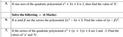5 if one zero of the quadratic polynomial x2 3x k is 2 then find the v