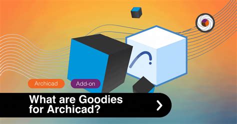 What Are Goodies For Archicad