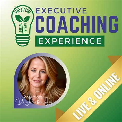 Executive Coaching Experience We Grow Social Impact