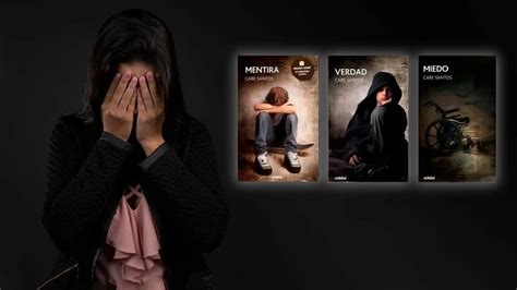 Mentira Verdad Y Miedo Una Trilogía Que Explora La Adolescencia La Corrupción Y La Soledad