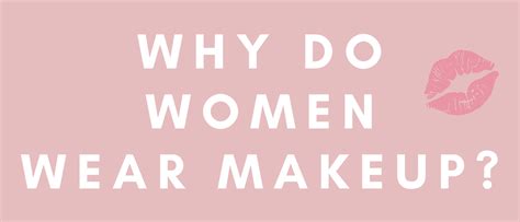Why Women Wear Makeup Boost Confidence And Self Care Formless Beauty