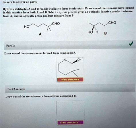 Be Sure To Answer All Parts Hydroxy Aldehydes A And B Readily Cyclize