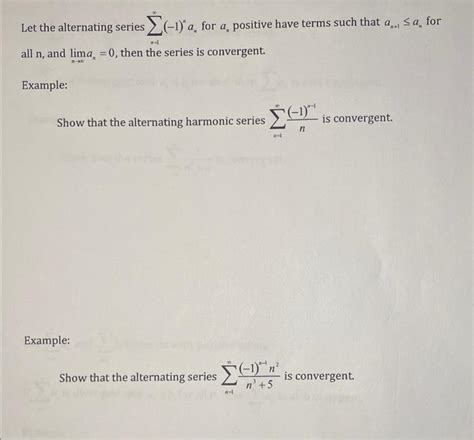 Solved Let The Alternating Series ∑n 1∞ −1 Nan For An