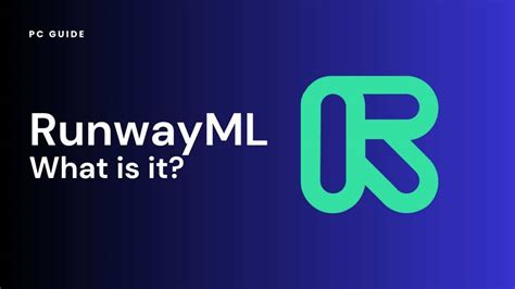 Runway Gen 2 — Whats New Pc Guide