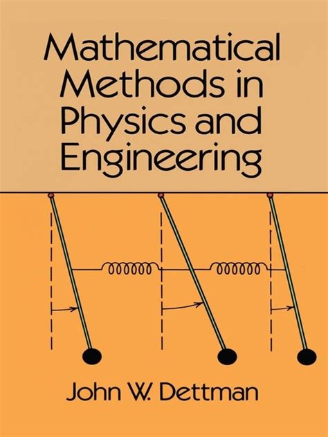 Mathematical Methods In Physics And Engineering Revised Physics And Mathematics Math