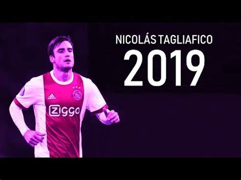 Nicolás Tagliafico 2019 Tackles Goals Deffensive Skills Hd Youtube