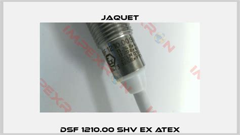 Dsf 1210 00 Shv Ex Atex Jaquet Deutschland