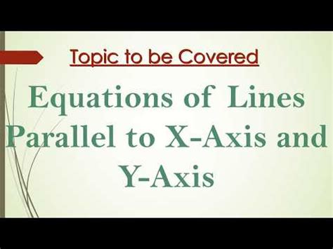 Equation Of Lines Parallel To X And Y Axis Video Lecture Class