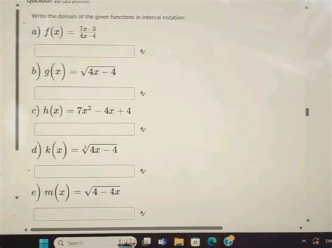 Write The Domain Of The Given Functions In StudyX