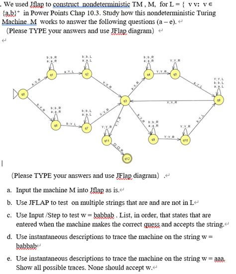 solved we used jflap to construct nondeterministic tm m