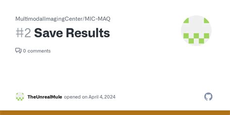 Save Results Issue Multimodalimagingcenter Mic Maq Github