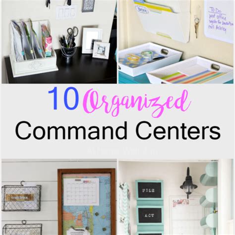 10 Organized Command Centers Ahwz