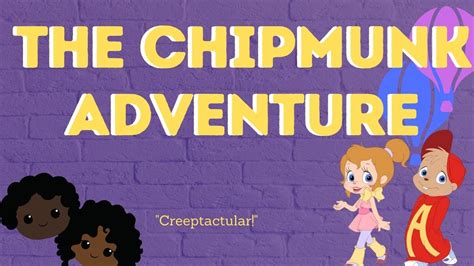 Chipmunk Adventure Youtube