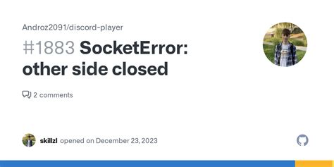 Socketerror Other Side Closed · Issue 1883 · Androz2091discord