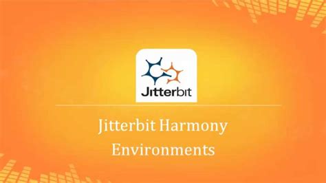 Jitterbit Harmony Environments Overview YouTube