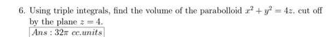 6 Using Triple Integrals Find The Volume Of StudyX