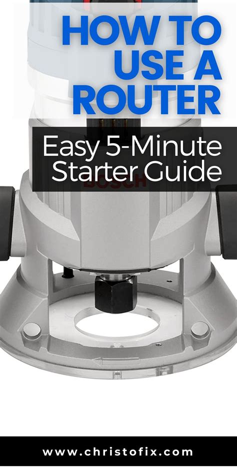 How To Use A Router Easy 5 Minute Starter Guide Router Woodworking Using A Router Router