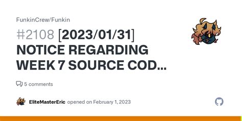 20230131 Notice Regarding Week 7 Source Code Release · Issue 2108