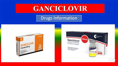 Ganciclovir Generic Name Drug Class Brande Name Precautions How To Use Side Effects