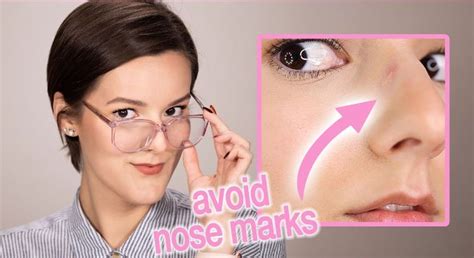 How To Avoid Marks On Nose From Glasses Follow These 10 Expert Tips