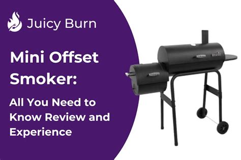 Mini Offset Smoker All You Need To Know Review And Experience