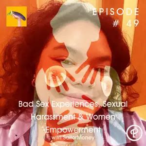 Podcast CSD Cerita Sex Dewasa Eps 49 Bad Sex Experiences Sexual Harassment Women