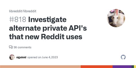 Investigate Alternate Private Apis That New Reddit Uses · Issue 818