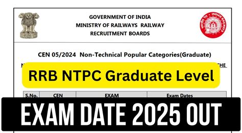 Rrb Ntpc Graduate Level Exam Date 2025 Revised Out