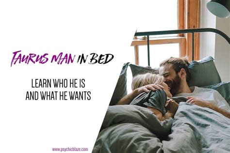 Taurus Man In Bed 12 Important Things You Must Know
