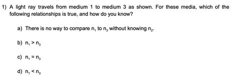Solved A Light Ray Travels From Medium To Medium As Chegg Com