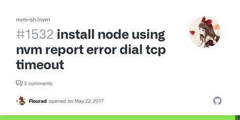 Install Node Using Nvm Report Error Dial Tcp Timeout · Issue 1532 · Nvm Shnvm · Github