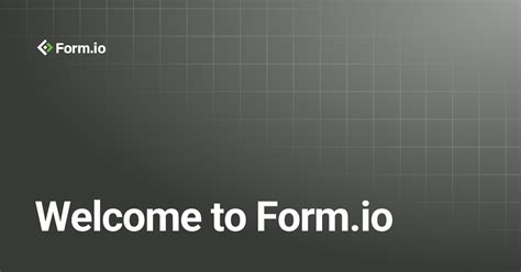 Welcome To Form Io Form Io Documentation