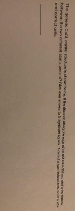 Solved The Generic Cscl Crystal Structure Is Shown Below If