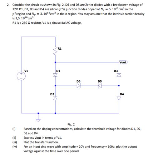 Solved Consider The Circuit As Shown In Fig D And D Chegg Com