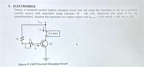 Solved ELECTRONICS Design A Constant Current Battery Charging Course Hero