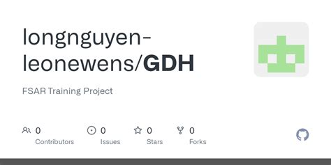 GitHub Longnguyen Leonewens GDH FSAR Training Project
