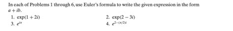 Solved In Each Of Problems Through Use Euler S Formula Chegg