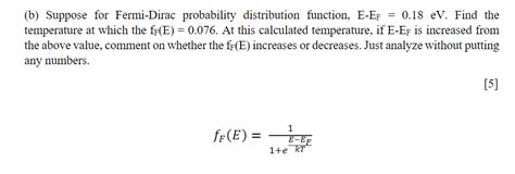 Solved B Suppose For Fermi Dirac Probability Distribution Chegg Com