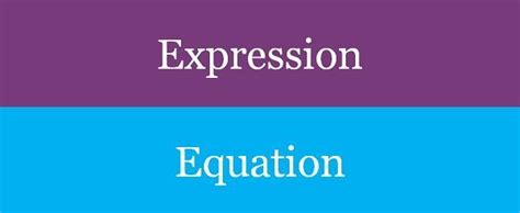 Difference Between Expression And Equation With Comparison Chart Key Differences