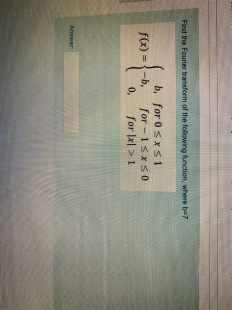 solved find the fourier transform of the following function