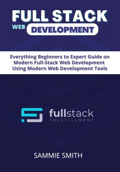Full Stack Web Development Ebook Sammie Smith 1230006029647 Boeken Bol