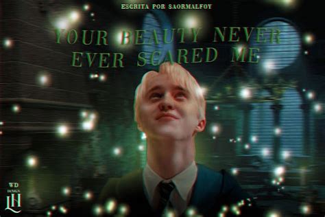 Ds Your Beauty Never Ever Scared Me Saorimalfoy Wonderful Designs